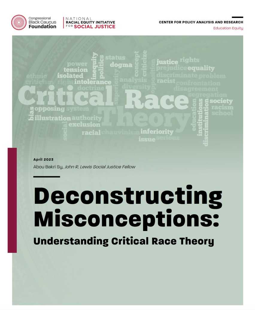 Deconstructing Misconceptions: Understanding Critical Race Theory » Publication » Congressional ...
