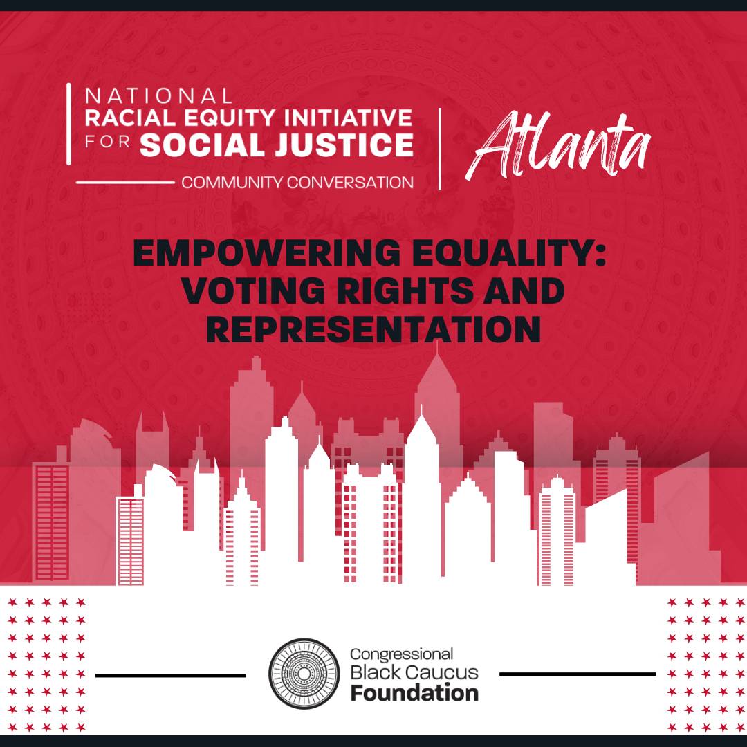 Congressional Black Caucus Foundation’s National Racial Equity ...